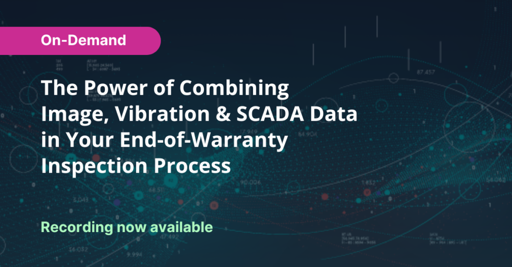 4 Benefits of Combining Image, Vibration & SCADA Data in Your End-of ...